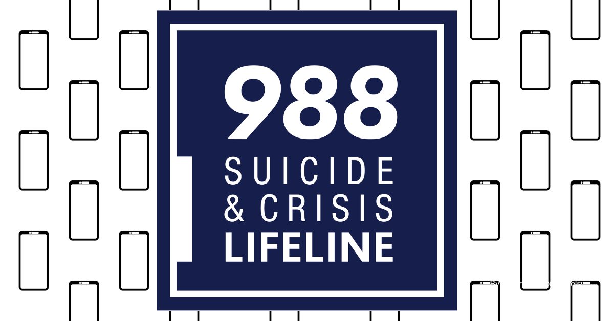 Why You Need to Know about 988, the Suicide & Crisis Lifeline - The ...